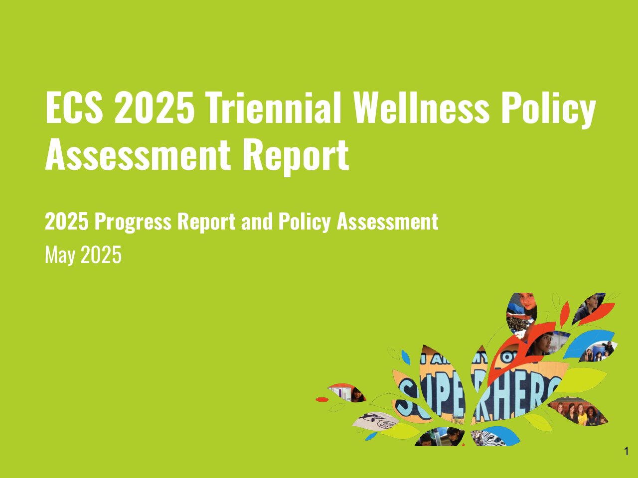 ECS – 2025 Triennial Wellness Policy Assessment Report – May 2025 ...